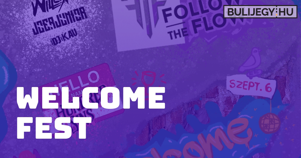 Welcome Fest – Bulijegy.hu